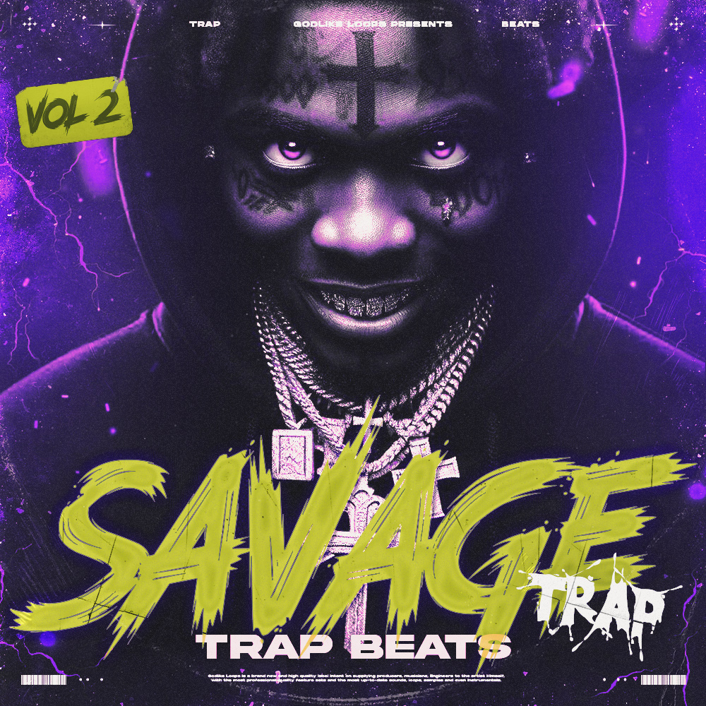Godlike Loops - Savage Trap Vol 2 - Dark Trap Sample Pack - Slooply