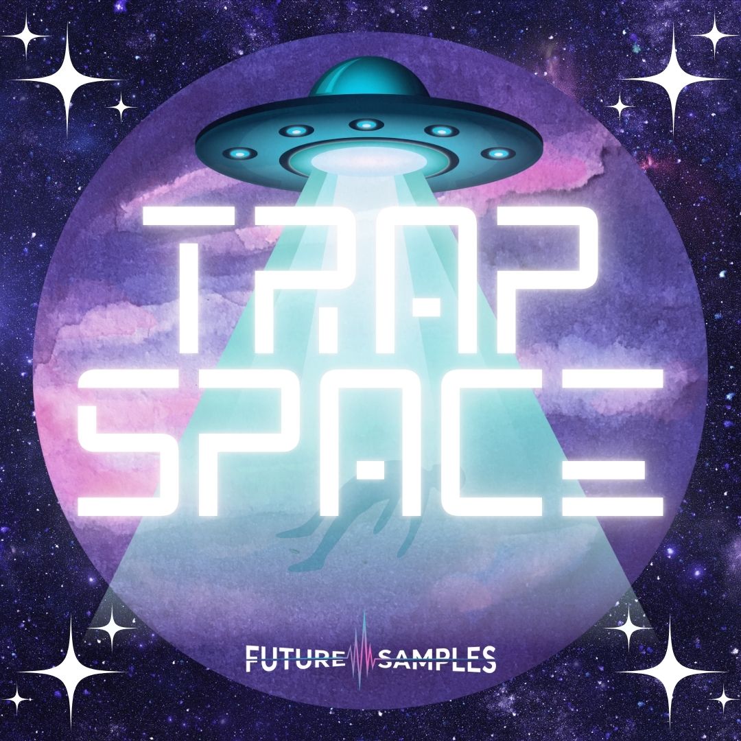 Future Samples - TRAP SPACE Sample Pack - Slooply