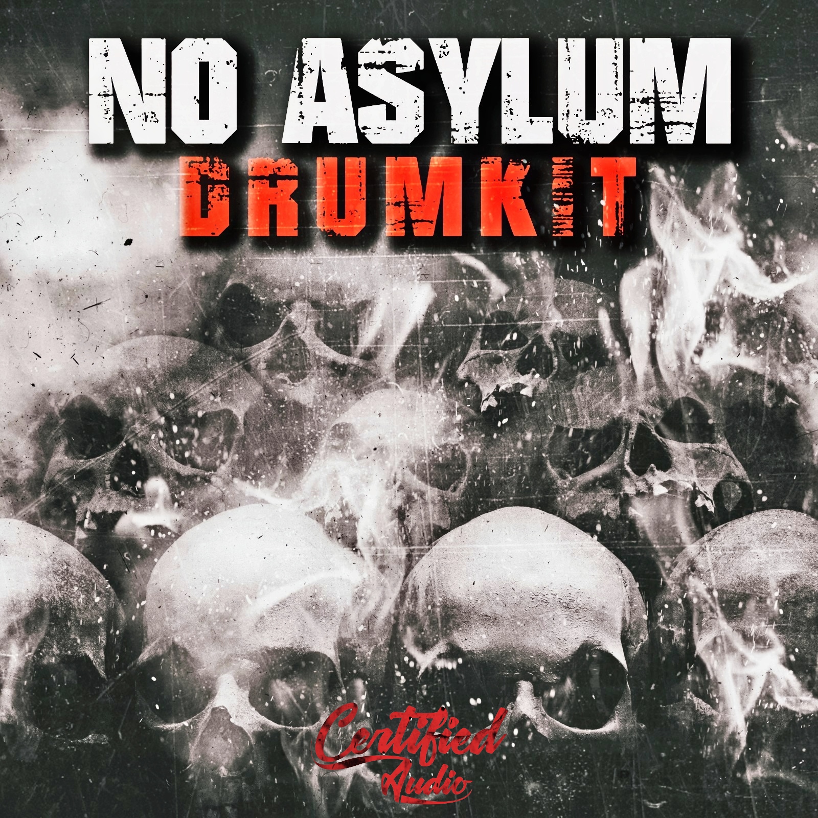 Certified Audio LLC - No Asylum Drumkit Sample Pack - Slooply