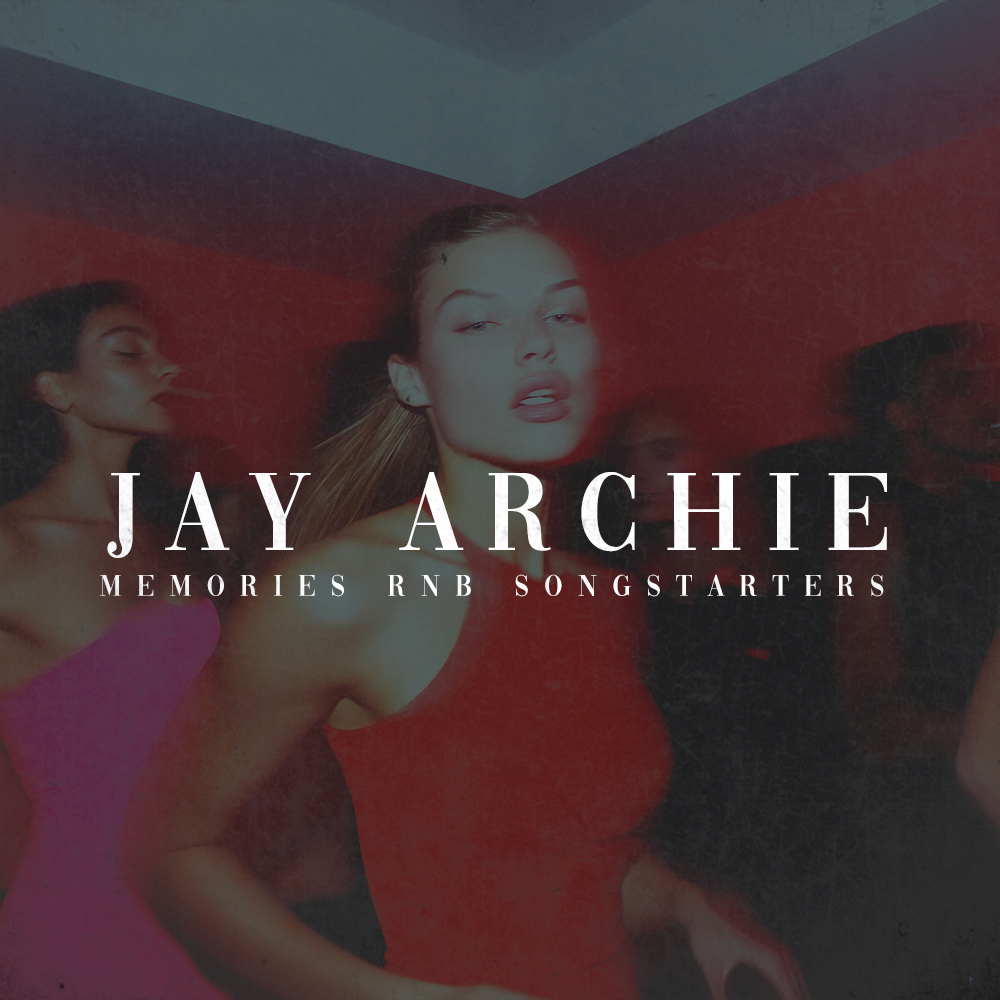 Super Sonic Connoisseur - Jay Archie - Memories RnB Songstarters Sample ...