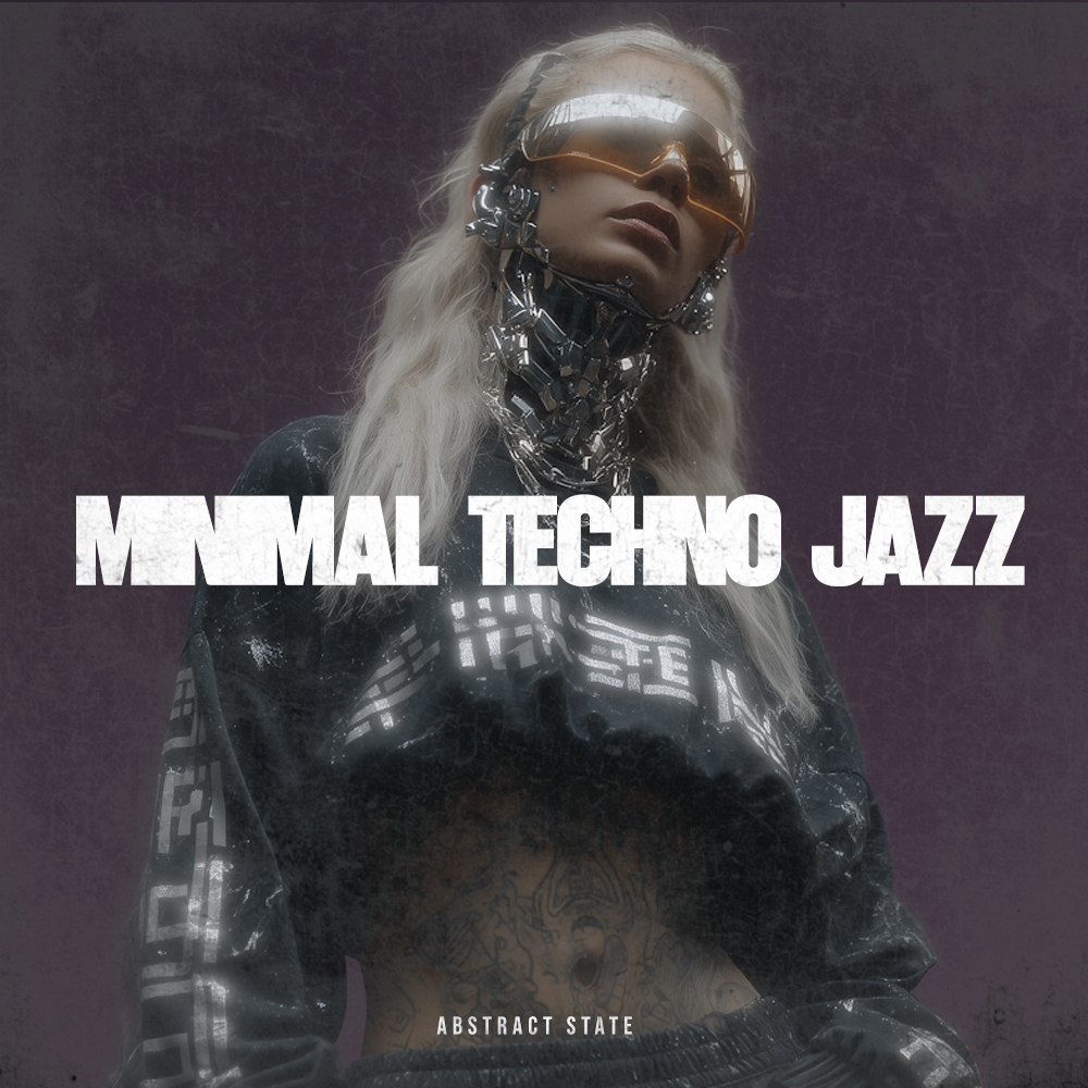 Abstract State - Minimal Techno Jazz Sample Pack - Slooply