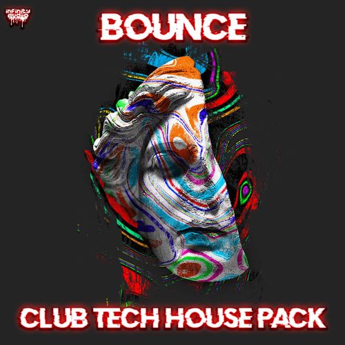Infinity Audio - Bounce - Club Tech House Pack Sample Pack - Slooply
