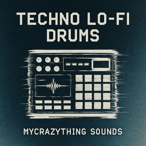 Mycrazything Records - Techno Lo-Fi Drums Sample Pack - Slooply