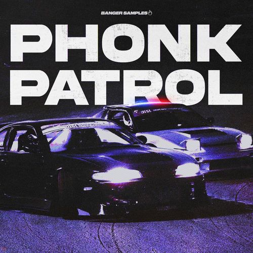 Banger Samples - Phonk Patrol Sample Pack - Slooply