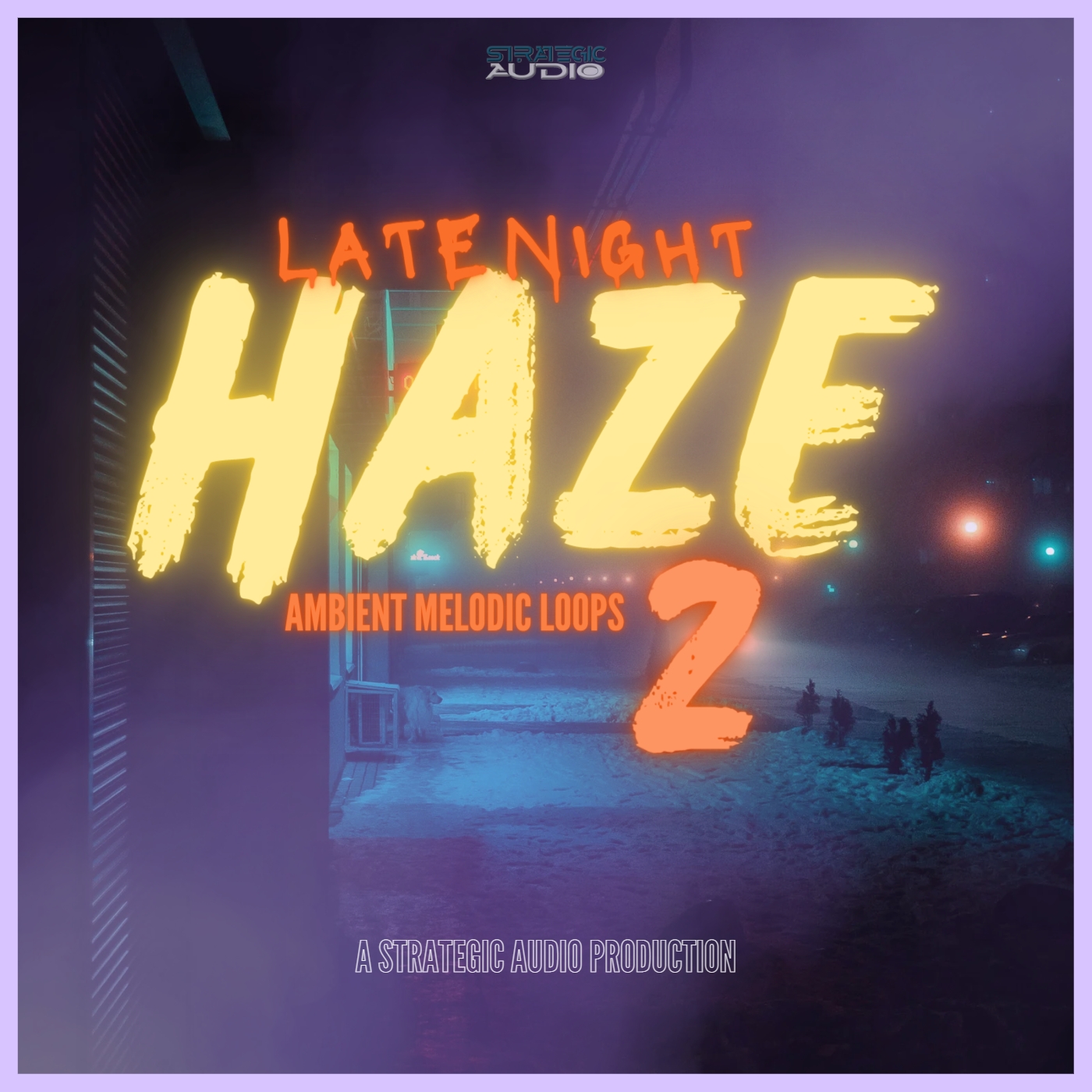 Strategic Audio - Late Night Haze 2: Ambient Melodic Loops Sample Pack ...