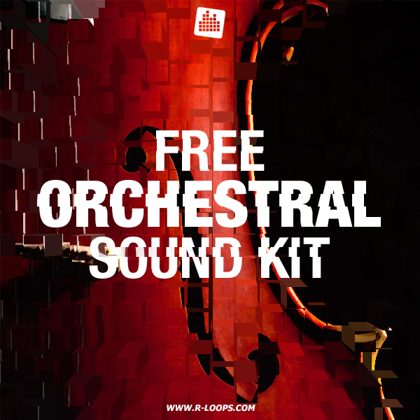 r-loops - Free Orchestral Sound Kit Sample Pack - Slooply