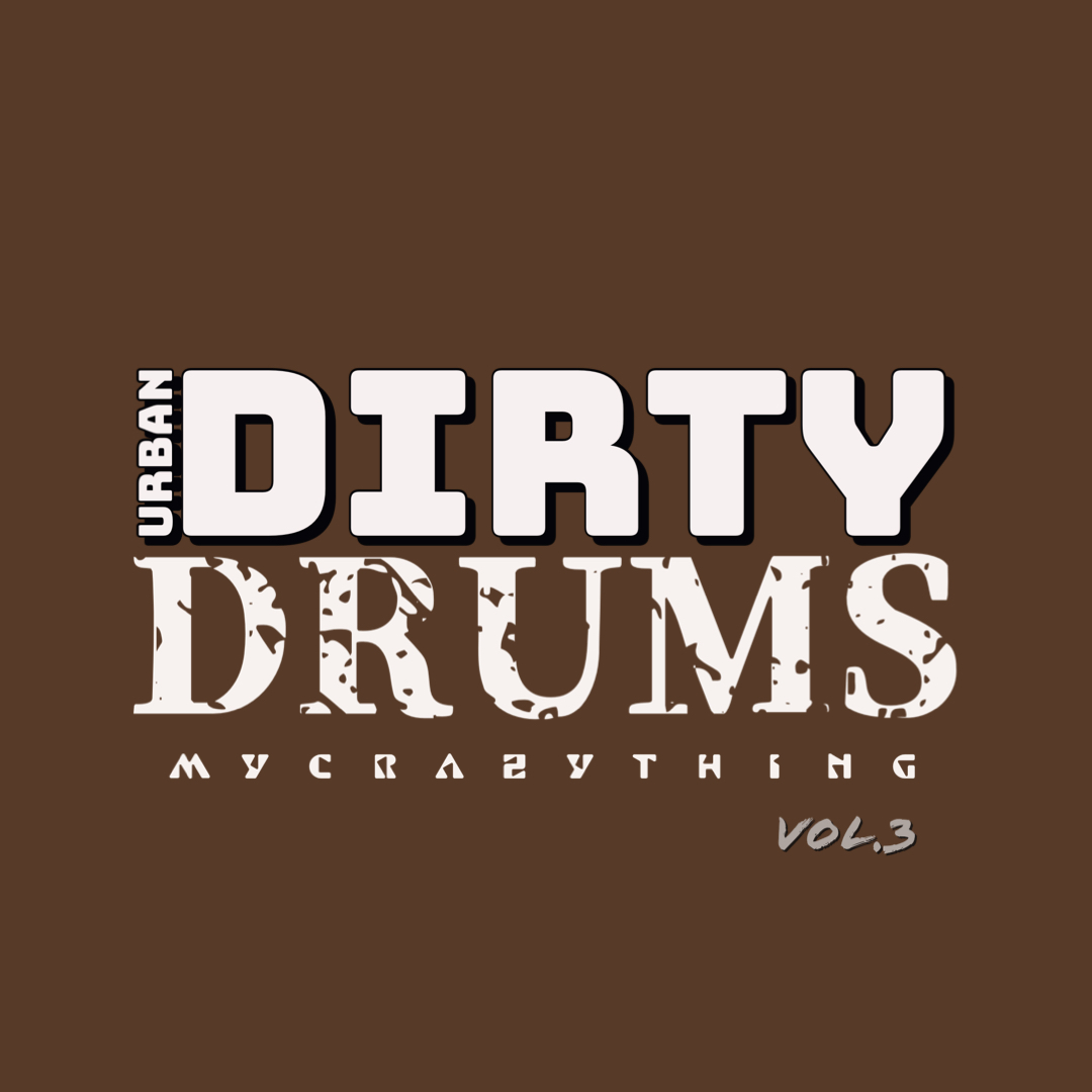 Mycrazything Records - Dirty Urban Drums vol.3 Sample Pack - Slooply