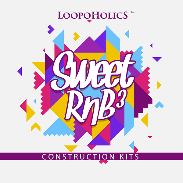 Loopoholics - Sweet RnB 3: Construction Kits Sample Pack - Slooply