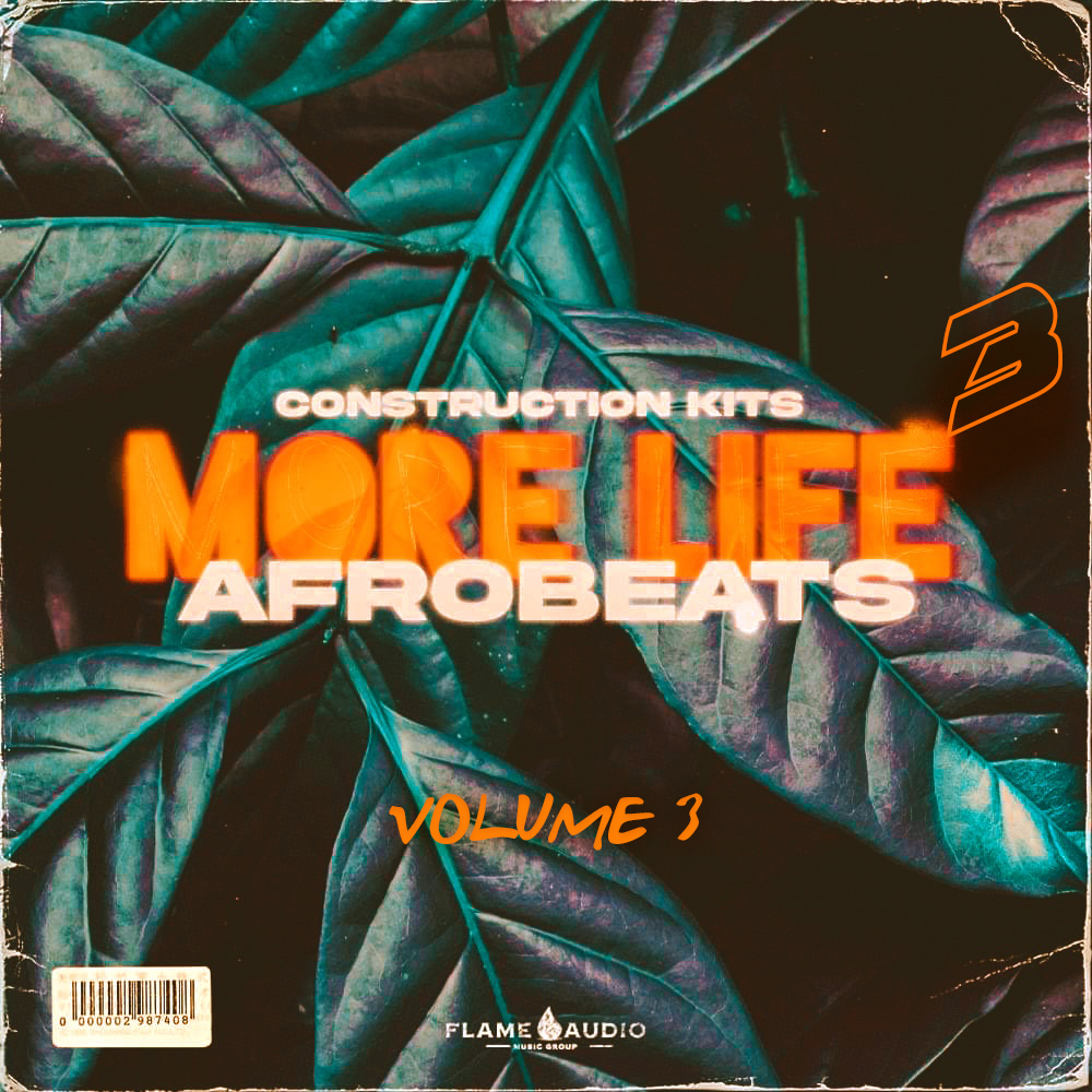 Flame Audio - MORE LIFE 3: Afrobeats Sample Pack - Slooply