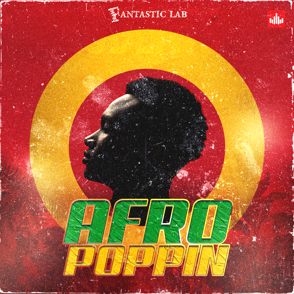 Fantastic Lab - Afropoppin Vol.1 - Afrobeats & Dancehall Sample Pack - Slooply