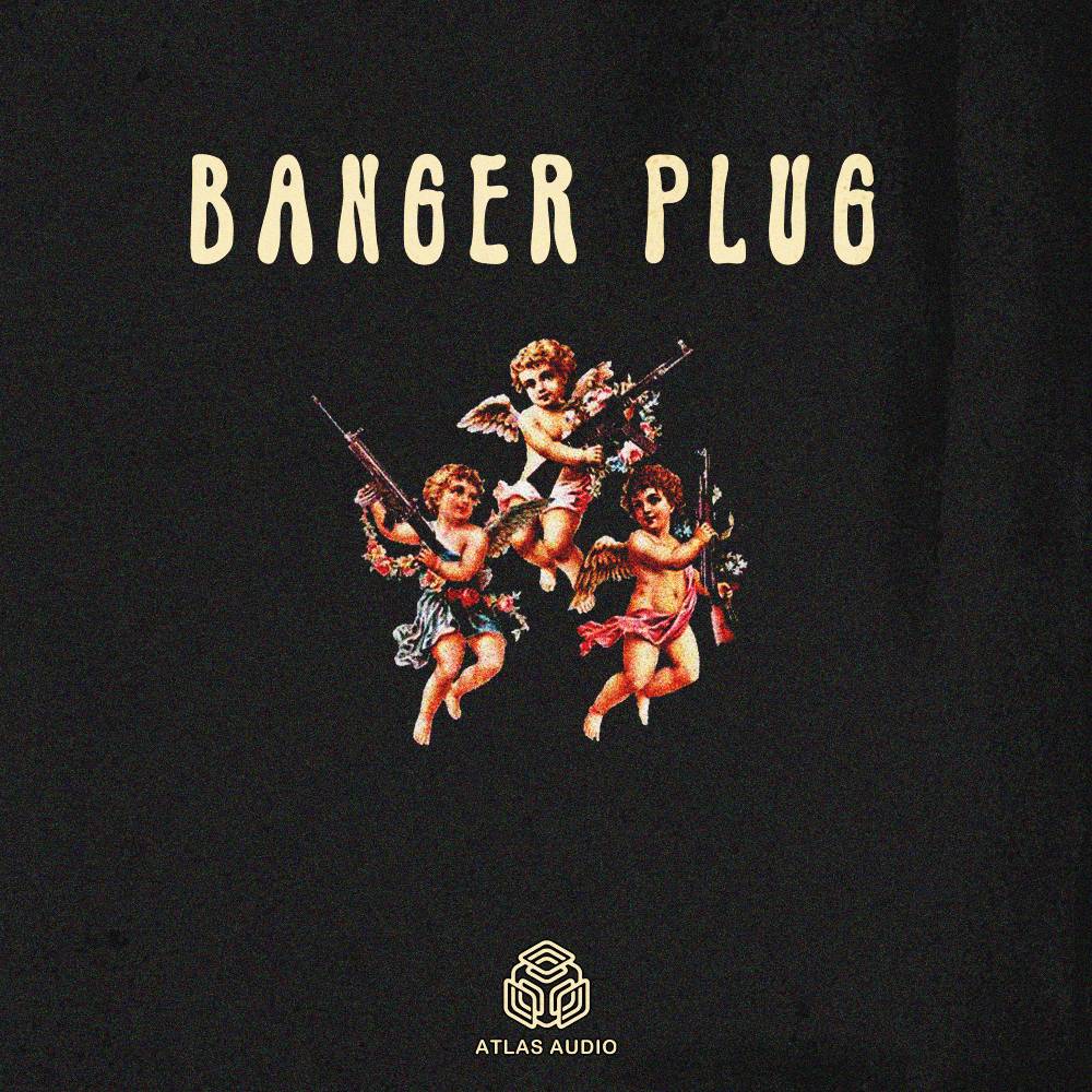 Atlas Audio - Banger Plug - Sample Pack Sample Pack - Slooply