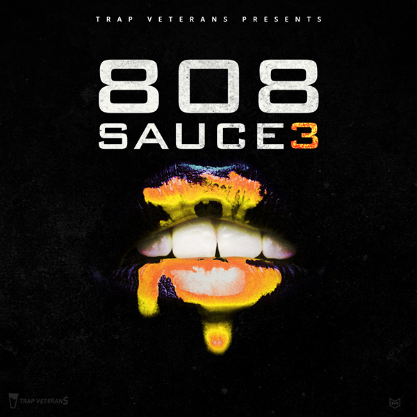 Trap Veterans - 808 Sauce 3 Sample Pack - Slooply