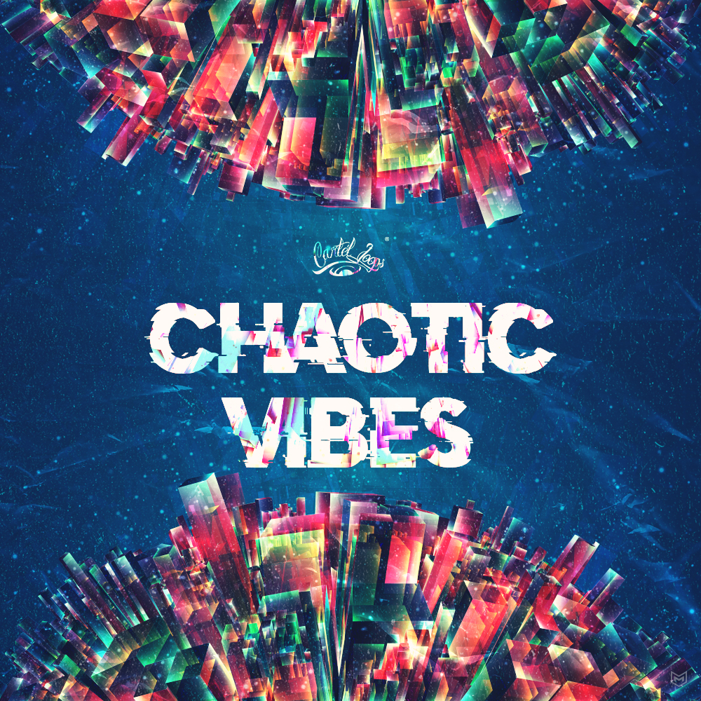 Cartel Loops - Chaotic Vibes Sample Pack - Slooply