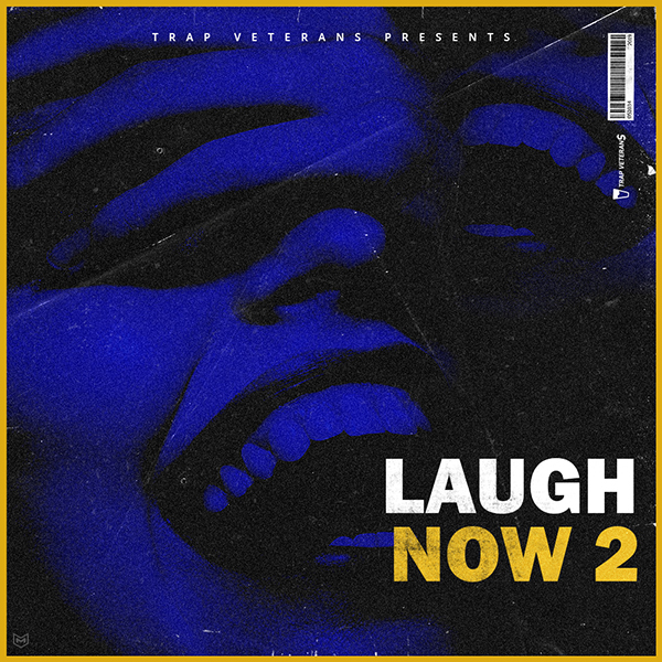 Trap Veterans - Laugh Now 2 Sample Pack - Slooply