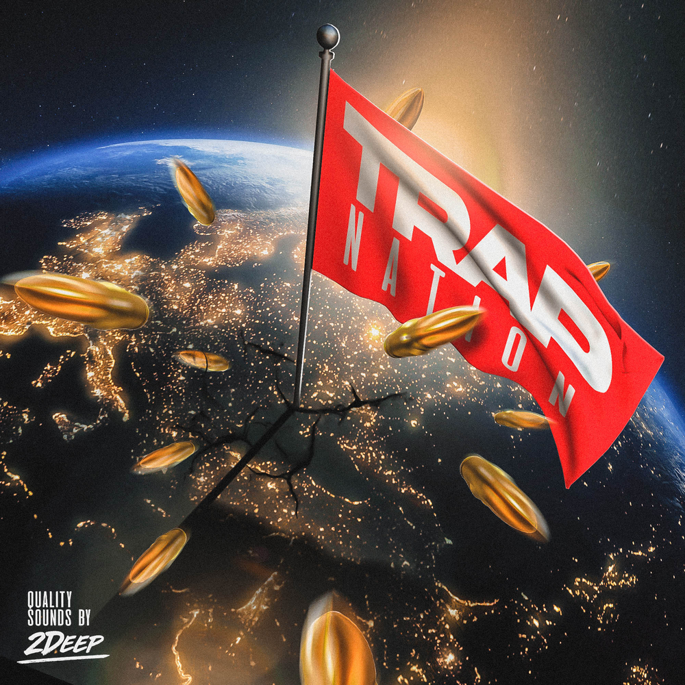 2Deep - Trap Nation Sample Pack - Slooply