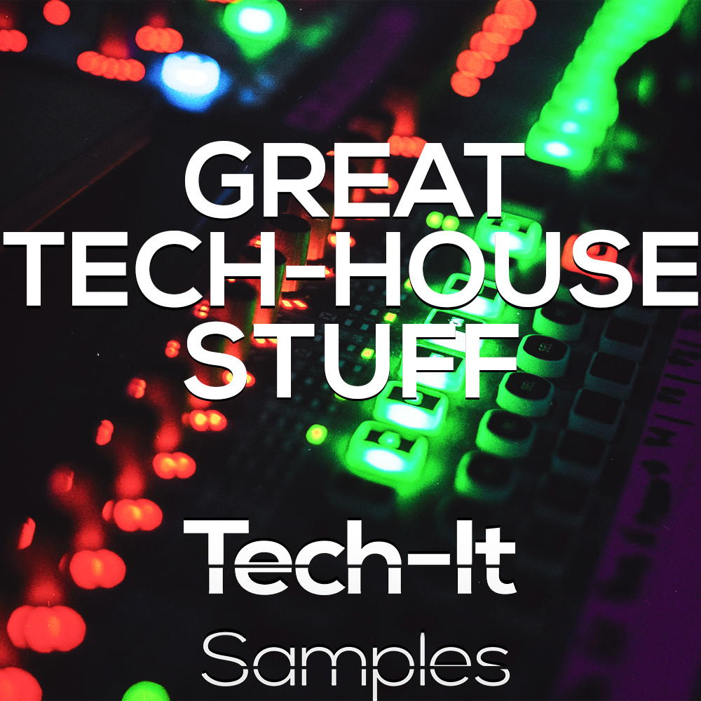 Tech-it Samples - Tech-it Samples Great Tech House Stuff Sample Pack - Slooply