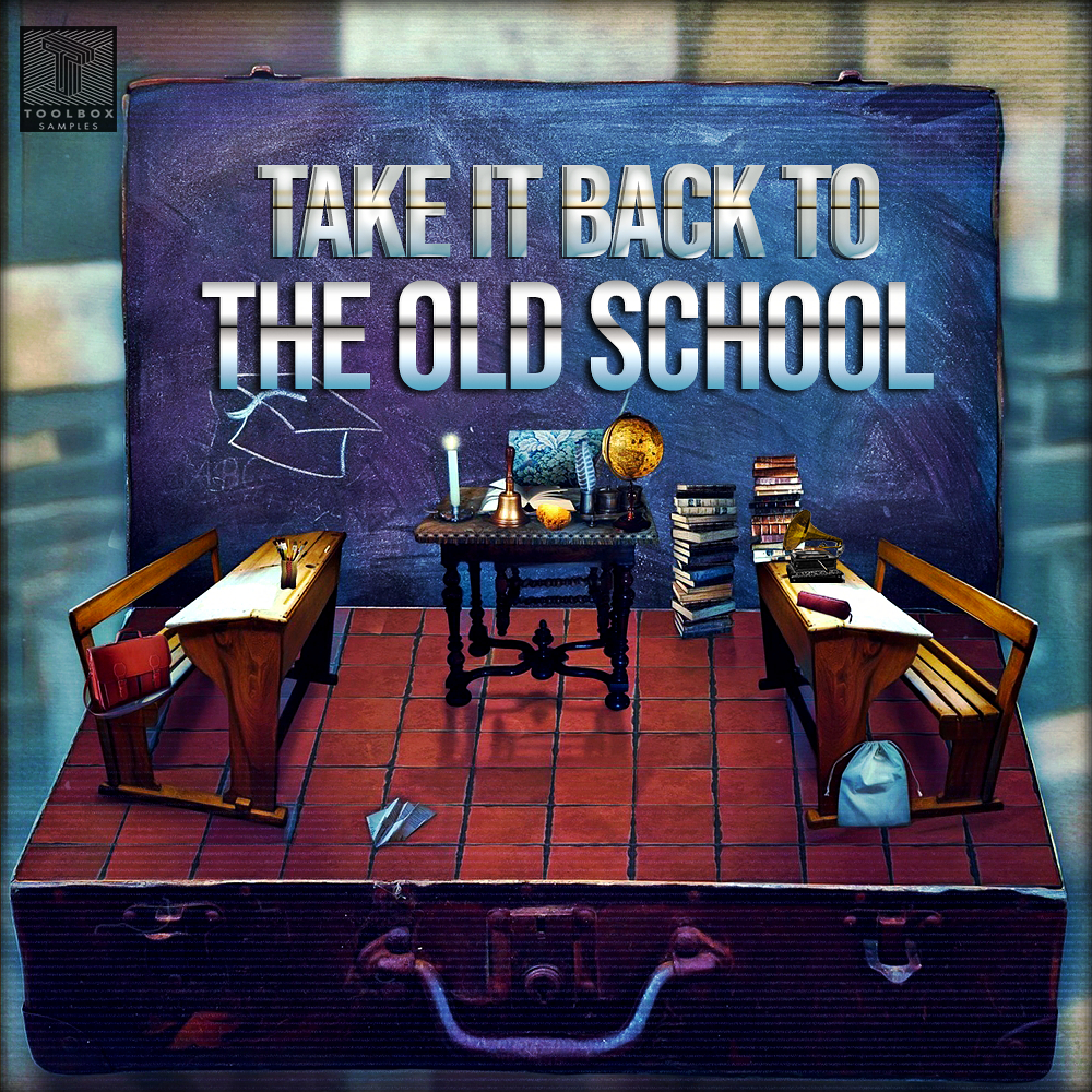 Toolbox Samples - Take It Back To The Old School Sample Pack - Slooply