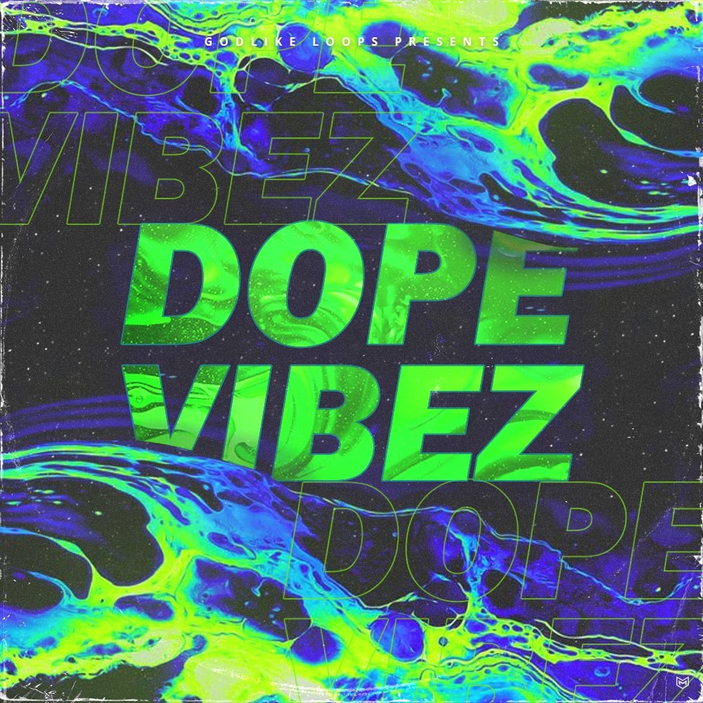 Godlike Loops - Dope Vibez Sample Pack - Slooply