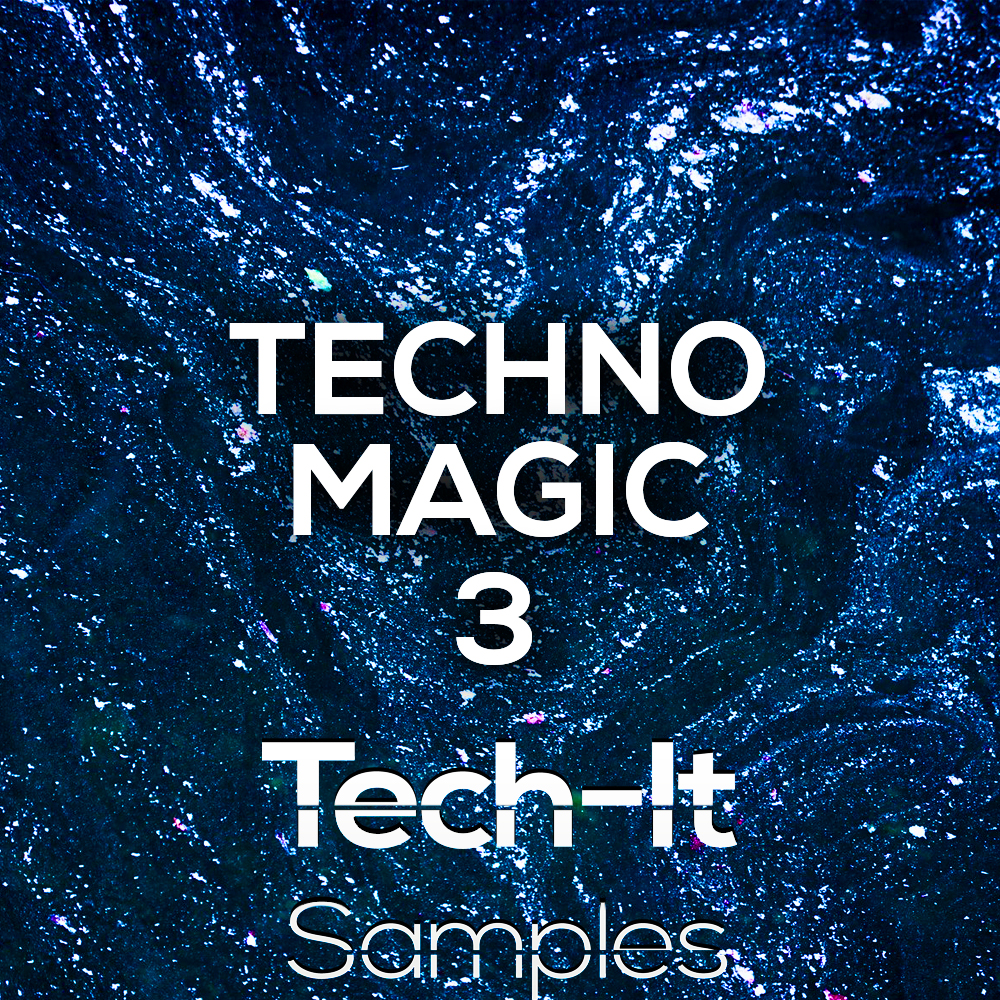 Tech-it Samples - Techno Magic 3 Sample Pack - Slooply