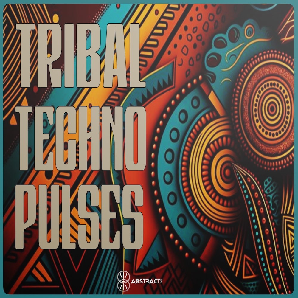 Abstract State - Tribal Techno Pulses Sample Pack - Slooply