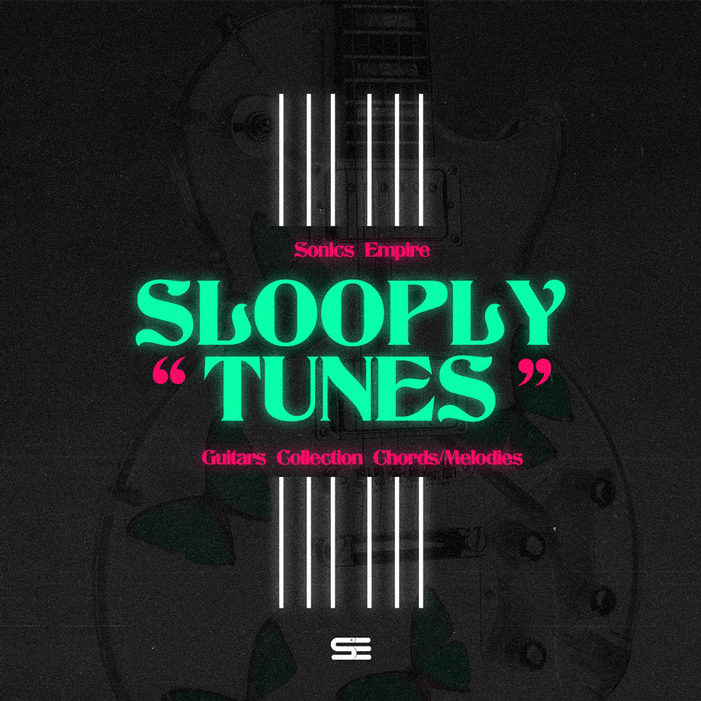 Sonics Empire - Slooply Tunes Sample Pack - Slooply