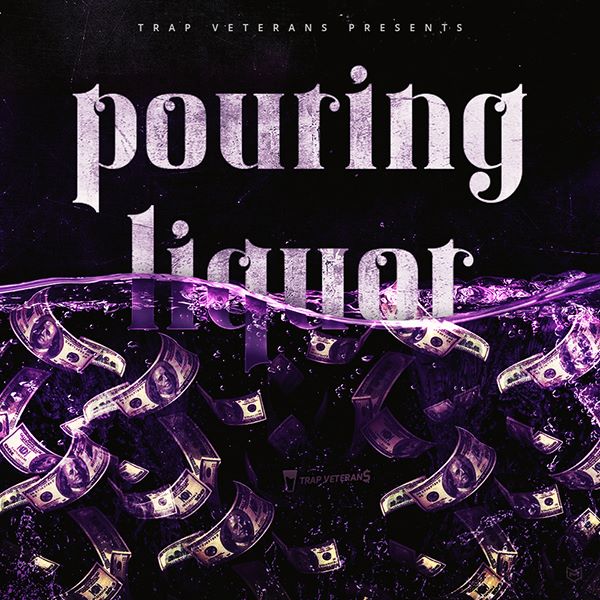Trap Veterans - Pouring Liquor Sample Pack - Slooply