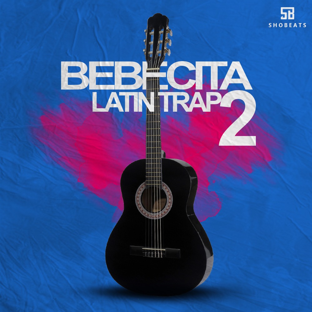 SHOBEATS - Bebecita 2 - Latin Trap Sample Pack - Slooply