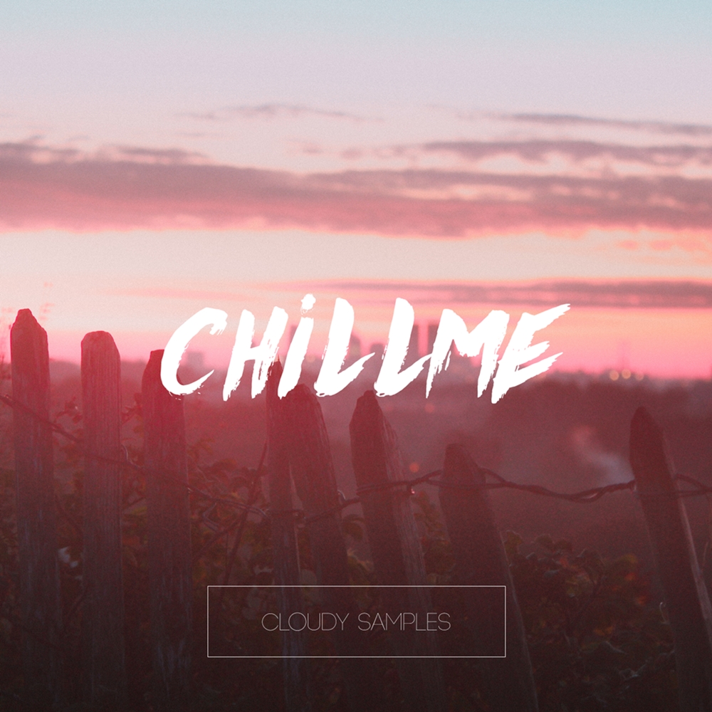 Cloudy Samples - Chillme Sample Pack - Slooply
