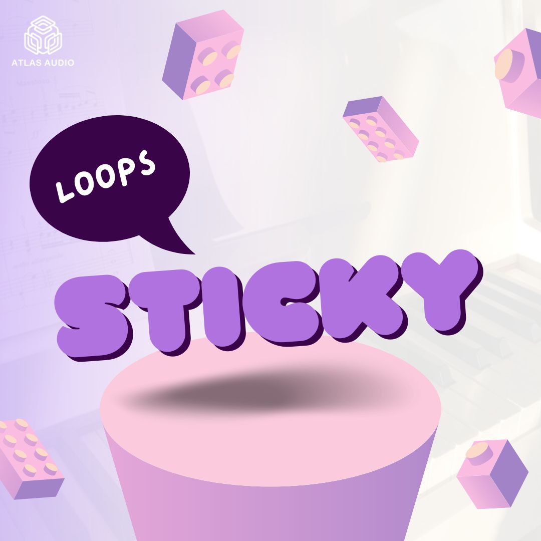 Atlas Audio - Sticky Loops Sample Pack - Slooply