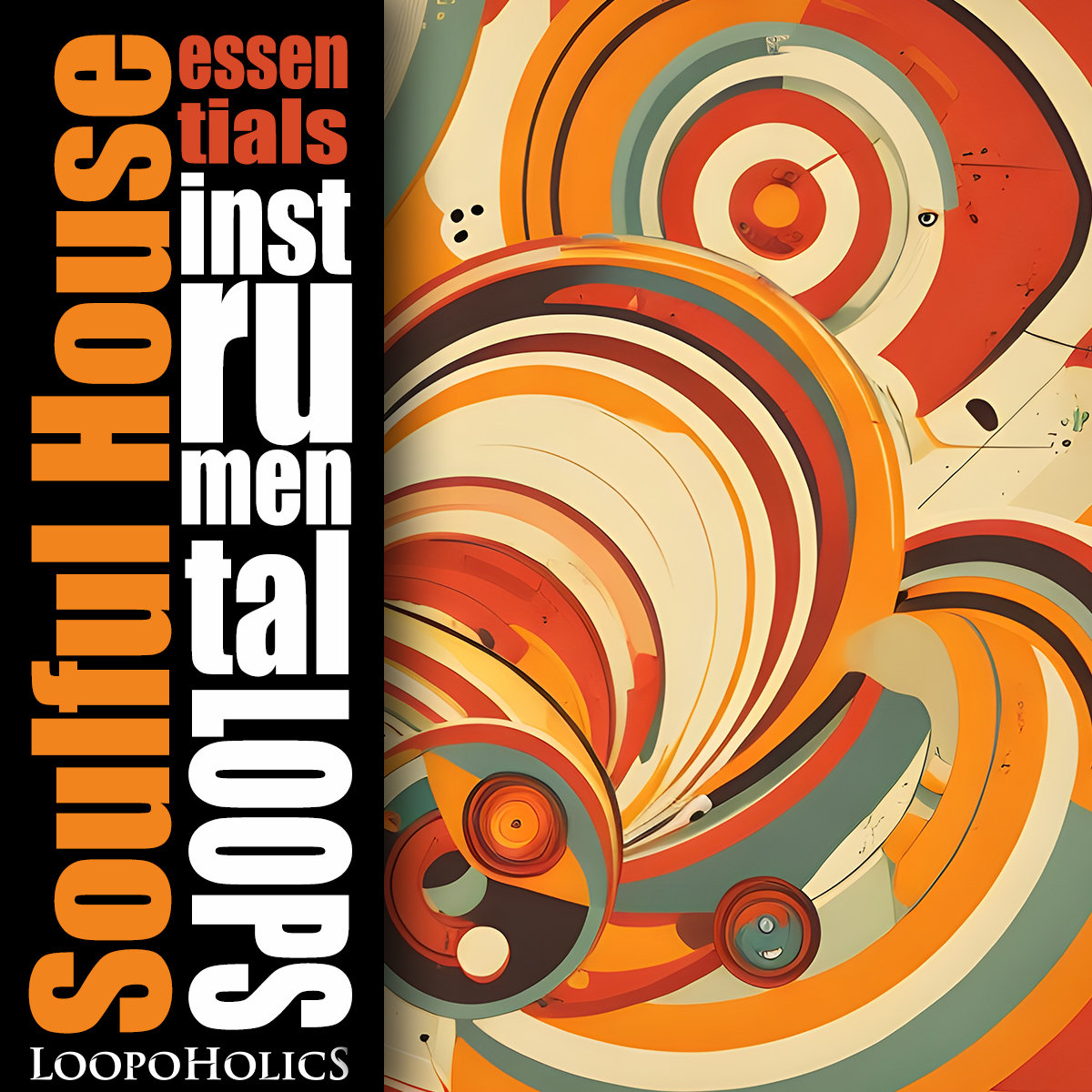 Loopoholics - Soulful House Essentials: Loops Sample Pack - Slooply