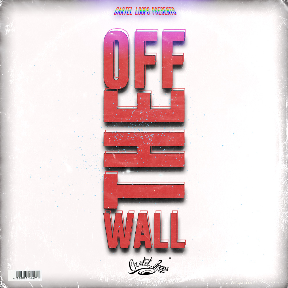 Cartel Loops - Off The Wall Sample Pack - Slooply