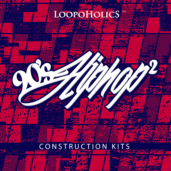 Loopoholics - 90s Hip-Hop 2: Construction Kits Sample Pack - Slooply