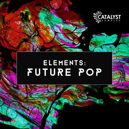 Catalyst Samples - Future Pop by Catalyst Samples Sample Pack - Slooply