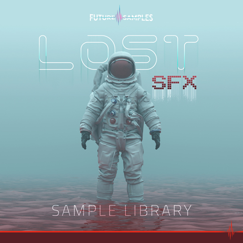 Future Samples - Lost SFX - Sample Library Sample Pack - Slooply