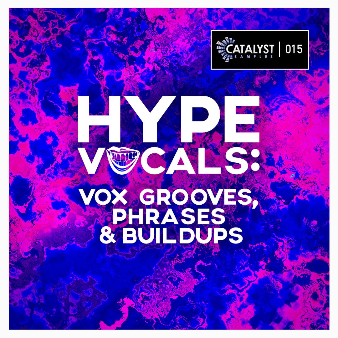 Catalyst Samples - Hype Vocals! Sample Pack - Slooply